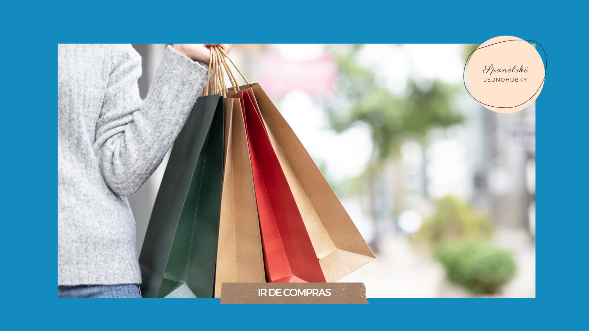 Ir de compras II | Španělské jednohubky